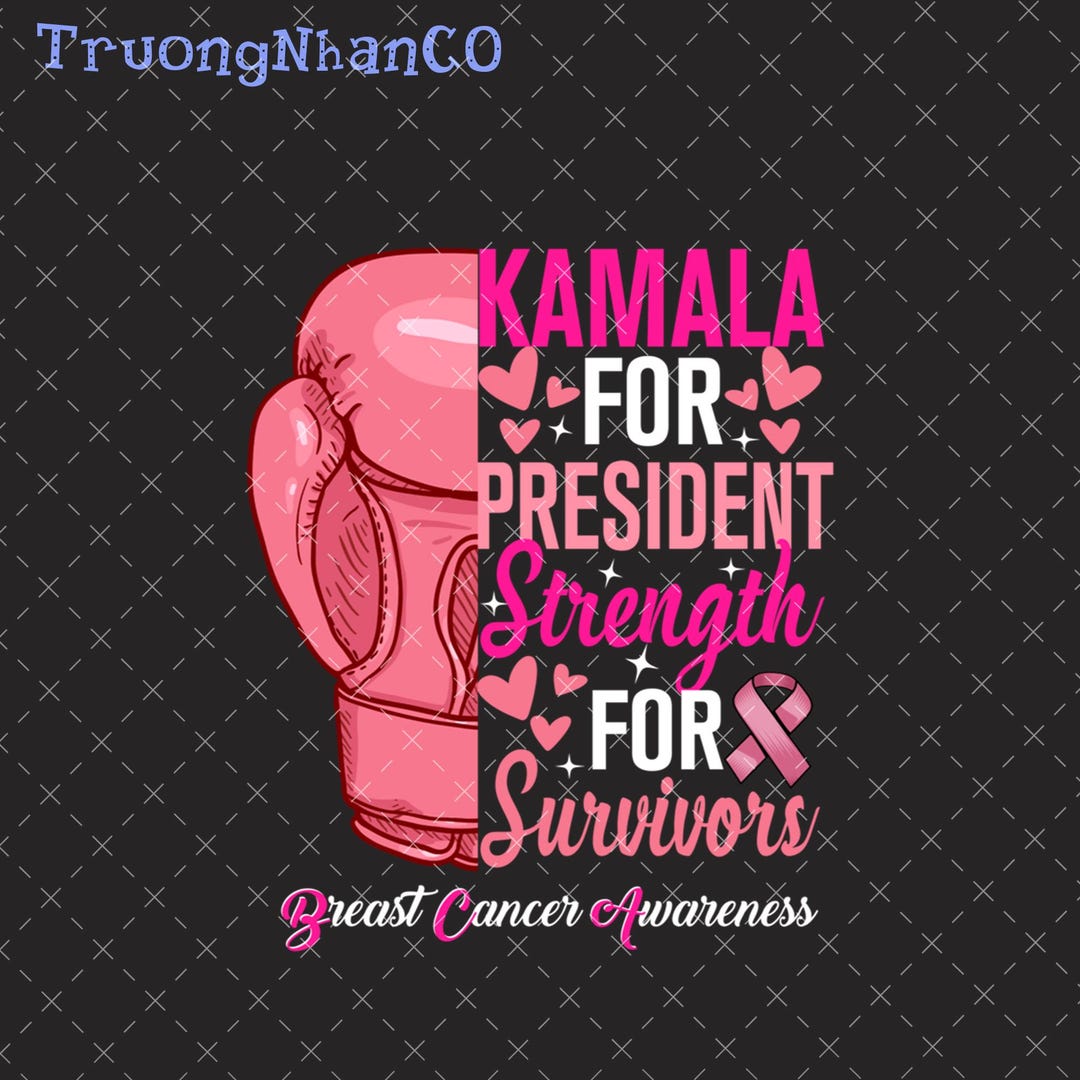 Kamala for President Strength for Survivors Png, Breast Cancer Vote for ...