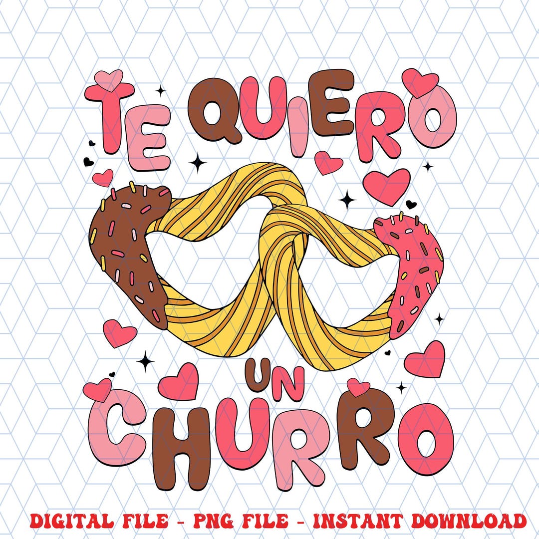 Te Quiero Churro Mexican Valentine Png, Conchas Valentine Png, Conchas ...