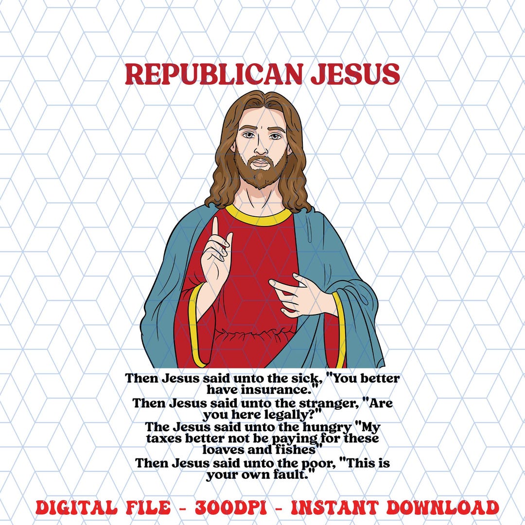 Republican Jesus Png, Anti Trump Png, Funny Jesus Anti Trump Png ...