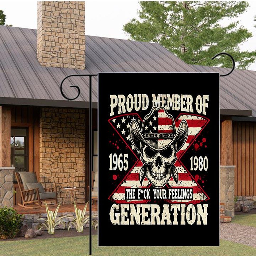 Gen X F*%#@ Your Feelings Garden Flag 12x18-inch, Double Sided Indoor ...
