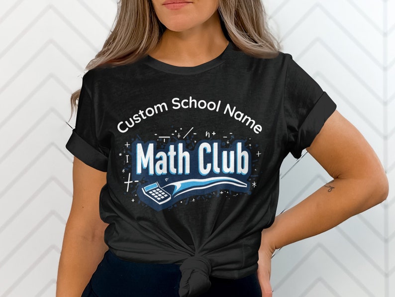 Customizable Math Club T Shirt for School Groups Custom School Name Add ...