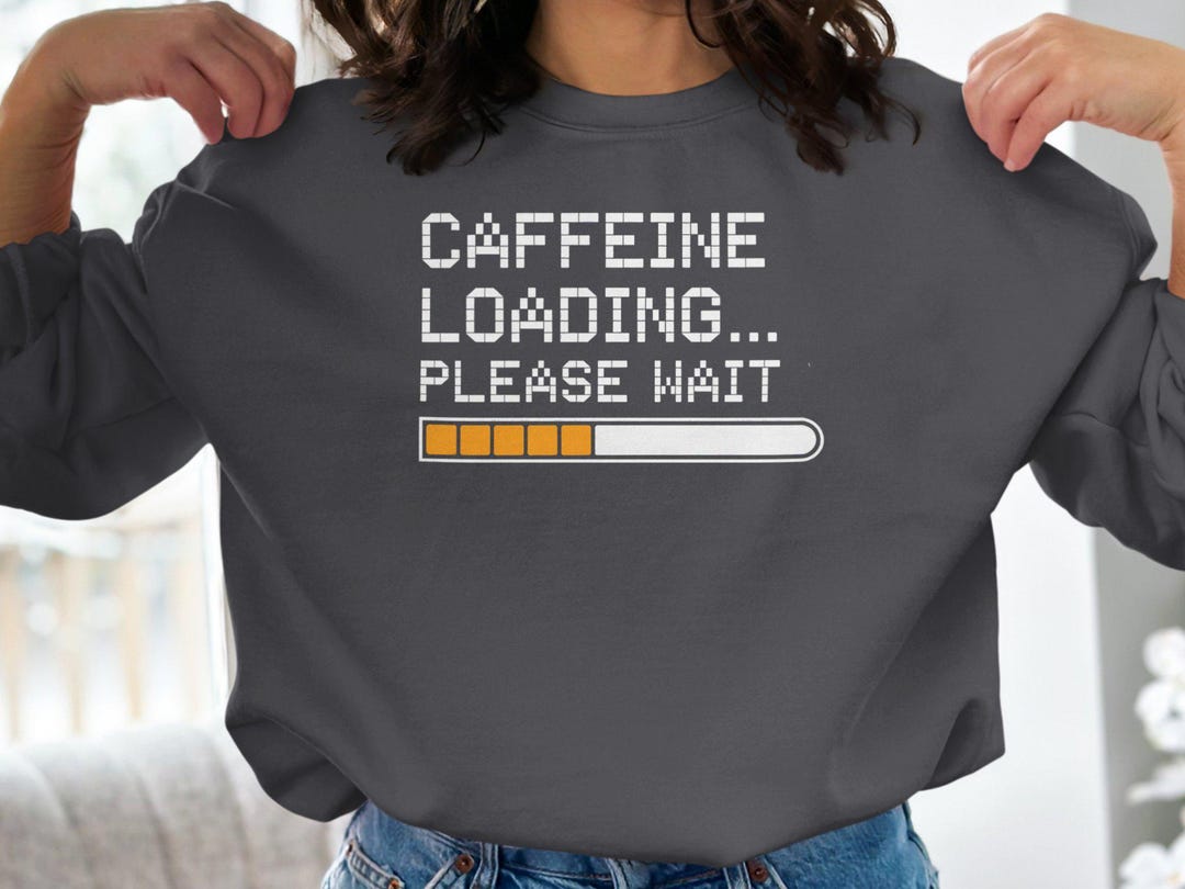 Funny Programmer Shirt | Caffeine Loading Please Wait | Coding Humor ...