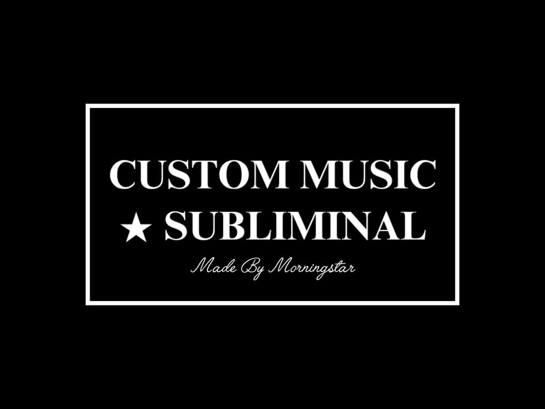 Custom Music Subliminal ASMR Audio & Affirmations Made by Morningstar ...