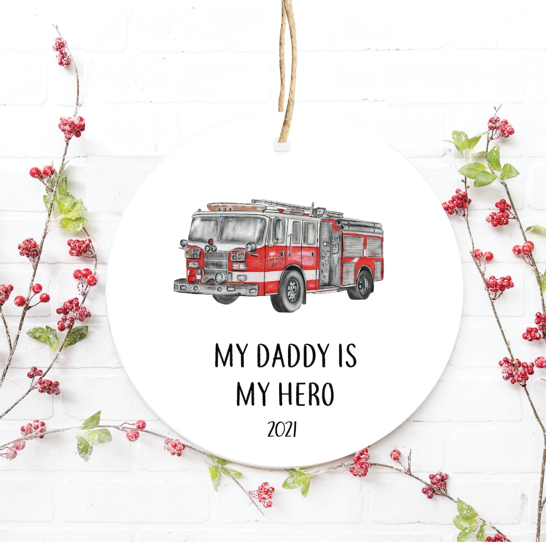 Firefighter Ornament, Firetruck Ornament, Christmas Ornament, Daddy ...
