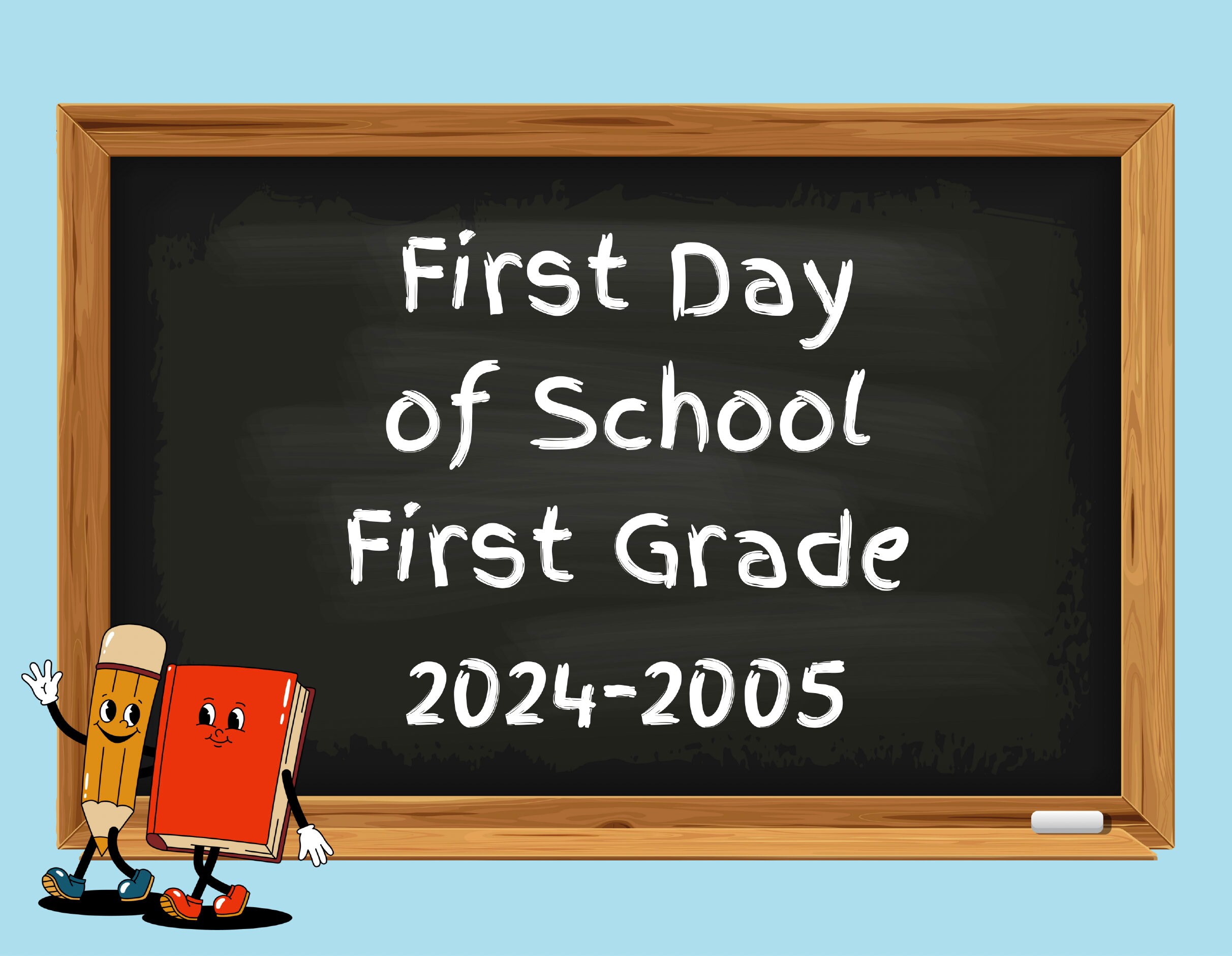 First Grade First Day of School Sign 2024 Printable Digital File ...