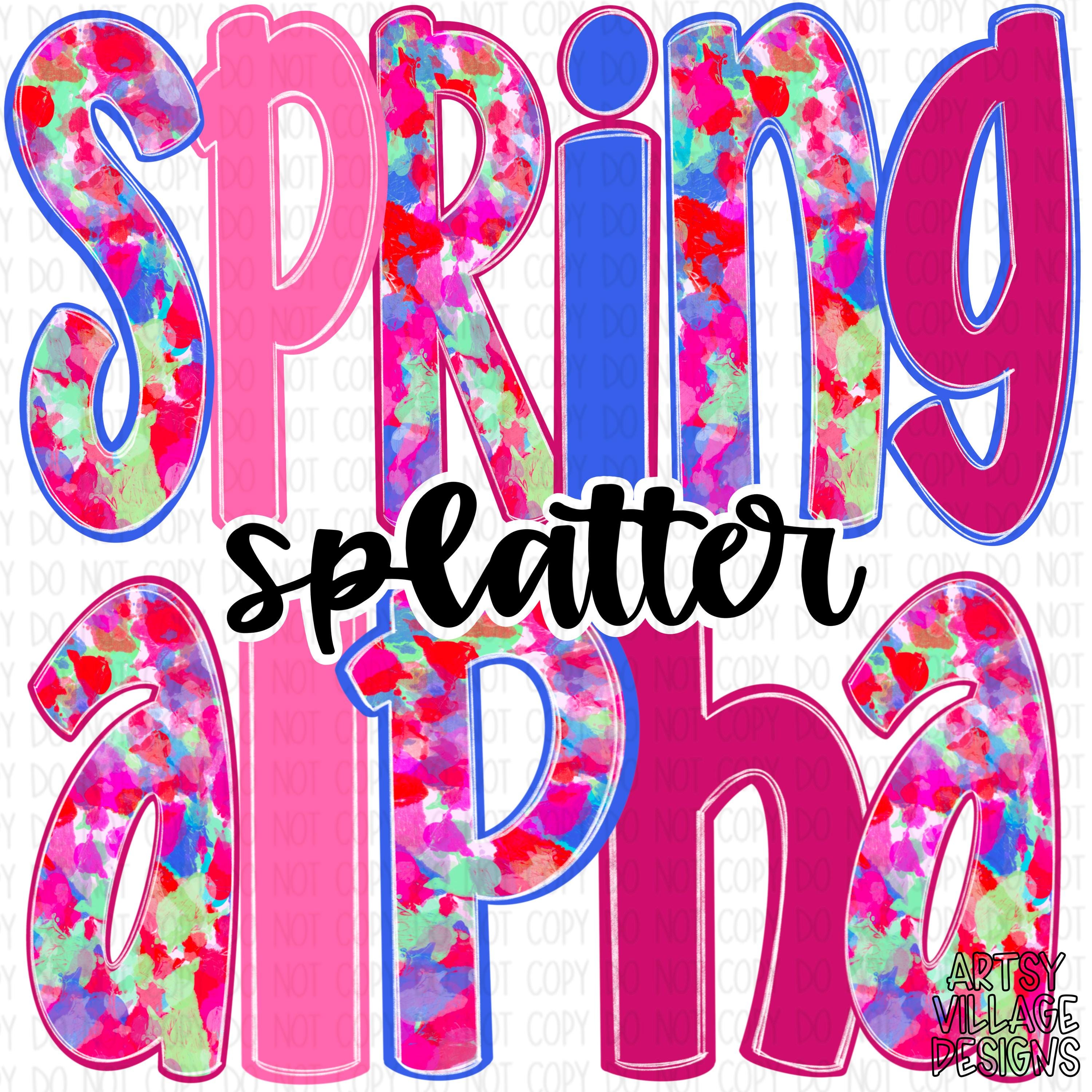 Spring Splatter Alpha PNG, 7 Different Designs - Uppercase & Lowercase ...