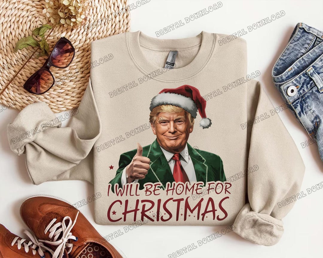 Trump I'll Be Home for Christmas Png, Humorous Trump Christmas Png ...