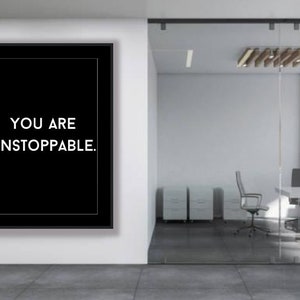 You Are Unstoppable. Motivational Poster, Wall Art, Discipline, Self ...