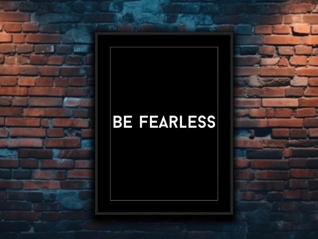 Be Fearless Motivational Poster, Wall Art, Discipline, Self-improvement ...