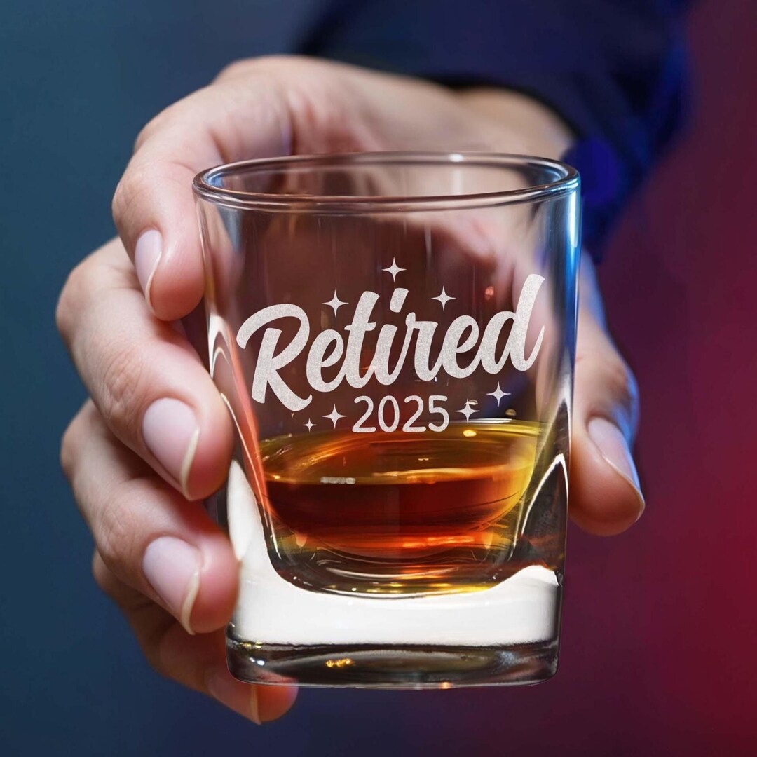Retired 2025 Gift, Retirement Gift for Men, Retired Dad Shot Glass ...