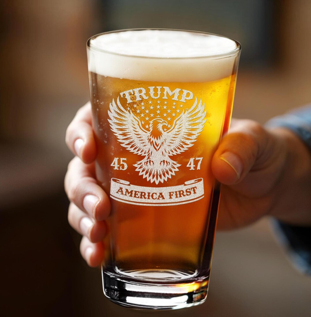 Donald Trump Beer Glass 16 Oz , Trump 2024, America First, Patriotic ...