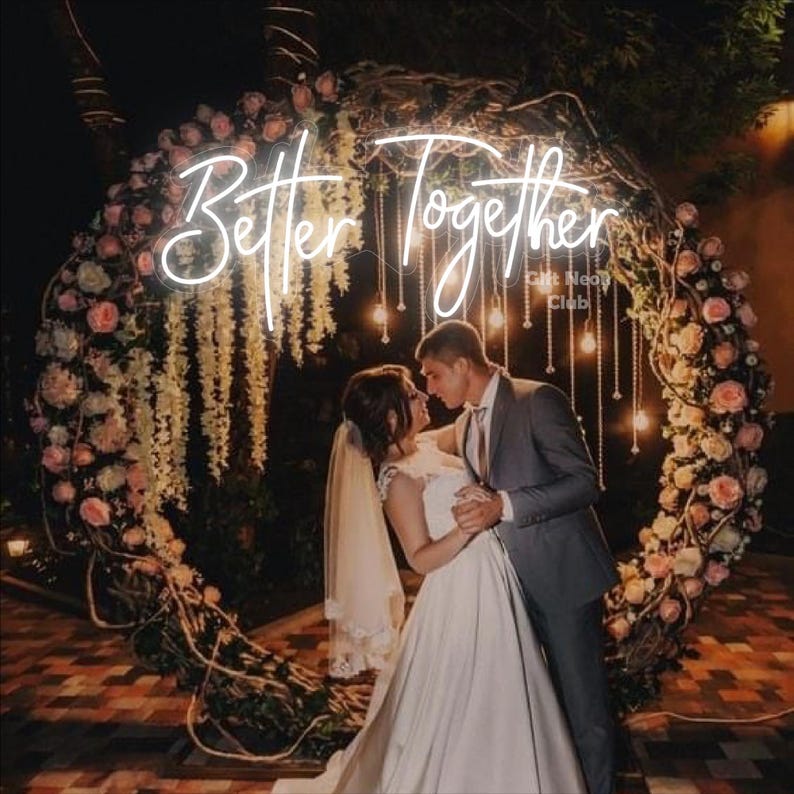 Better Together Custom Wedding Neon Sign / Neon Sign Custom Wedding ...