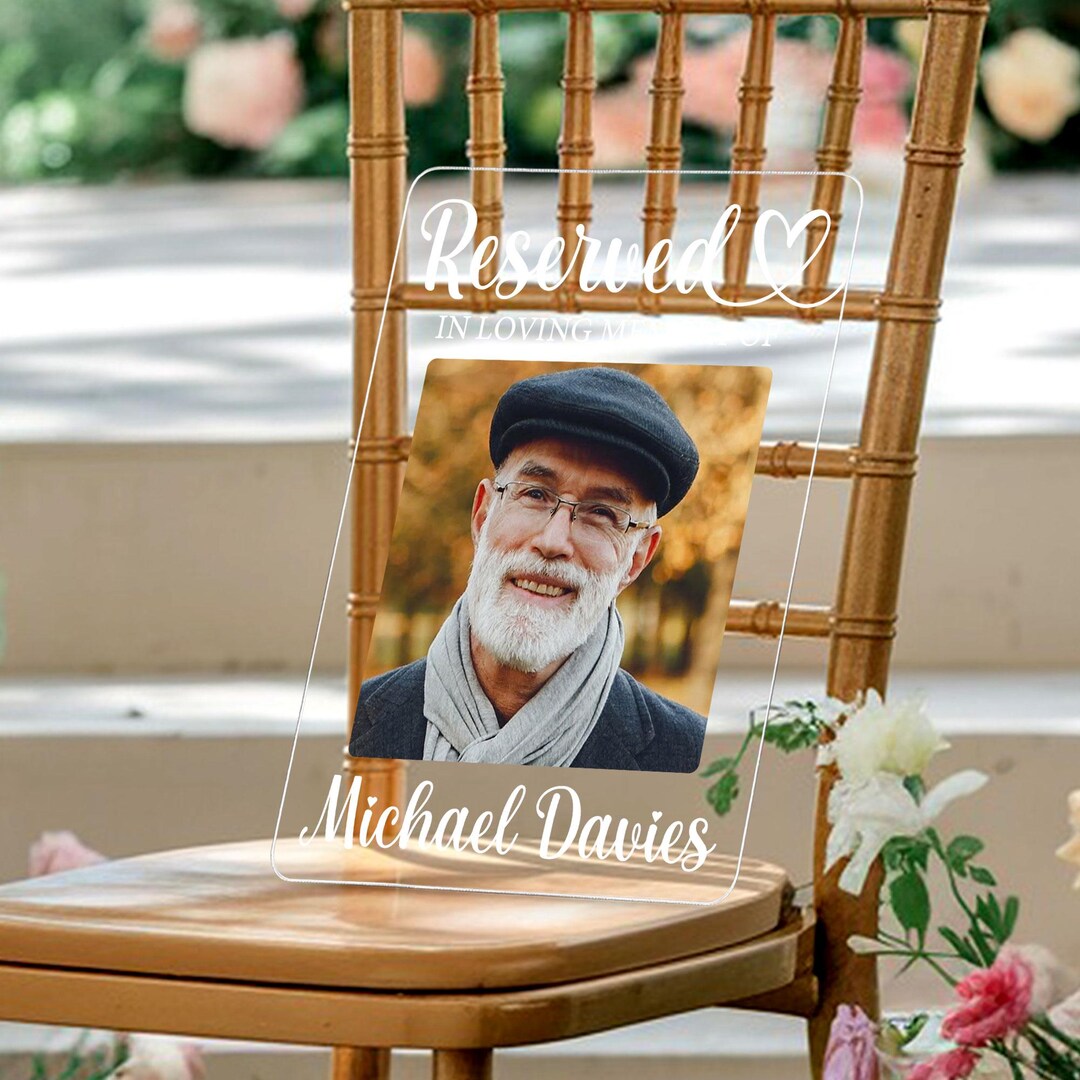 Personalized Reserved in Loving Memory Wedding Sign, Acrylic Tribute ...