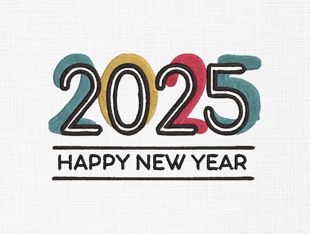 2025 Embroidery Design Happy New Year Embroidery Hello 2025 Embroidery ...