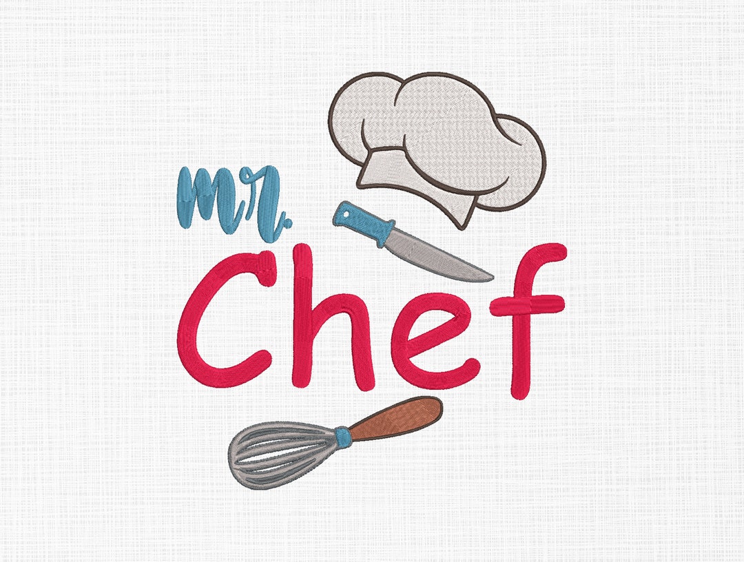 Mr. Chef Embroidery Design Chef Embroidery Design Chef Hat Embroidery ...