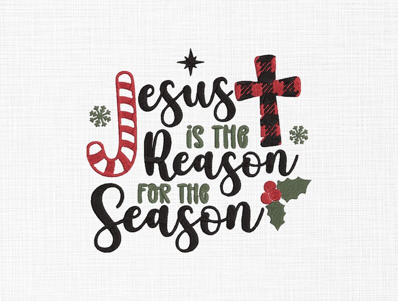 Jesus is the Reason for the Season Embroidery Design Jesus Christ ...