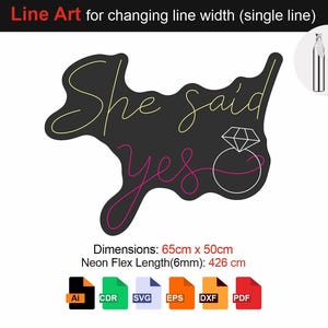 She Said Yes Neon Sign Digital File for CNC Router, Single & Double ...