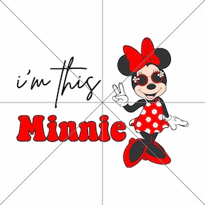 I'm This Minnie Png, Birthday Princess Png, Minnie Mouse Png, Cute ...