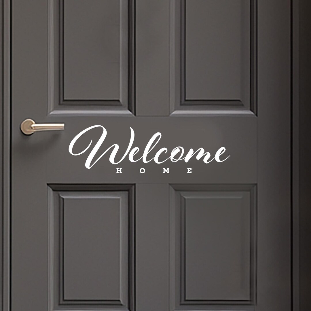 Welcome Home Front Door Decal. Transparent Vinyl Sticker on the Door of ...