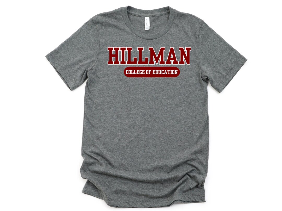 Hillman College Shirt | Hillman College of Education - Etsy