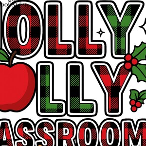 Holly Jolly Classroom PNG – Buffalo Plaid Christmas Teacher Sublimation ...