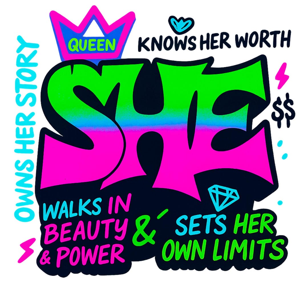 SHE Motivational Quote PNG: Neon Graffiti Feminist Art (digital ...