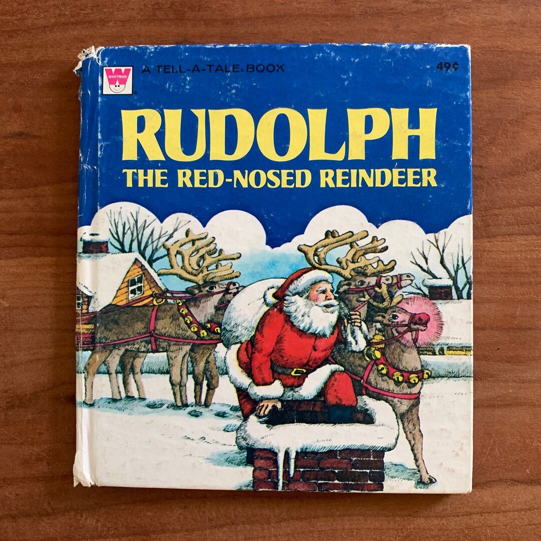 Rudolph the Red Nosed Reindeer, Told by Eileen Daly Pictures by Yoshi ...