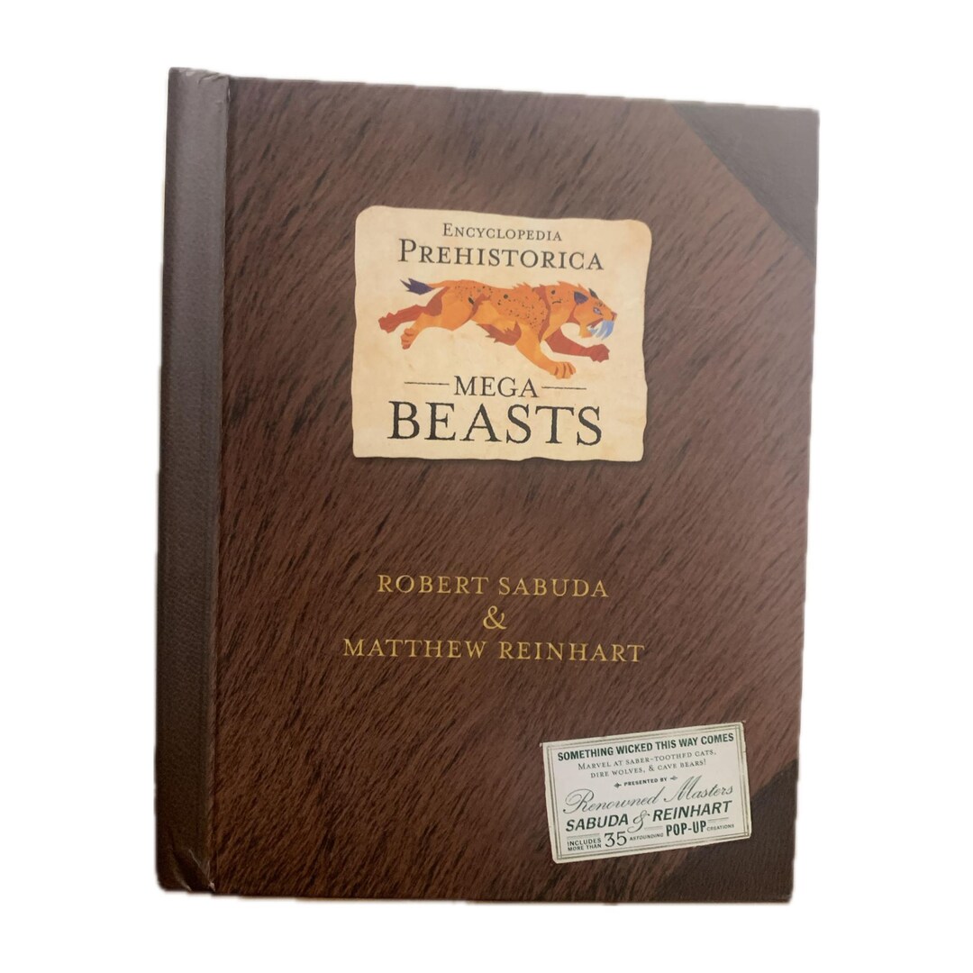 Encyclopedia Prehistorica, MEGA BEASTS, Robert Sabuda & Matthew ...