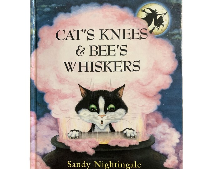 Cat’s Knees and Bee’s Whiskers, by Sandy Nightingale, 1993 Vintage ...