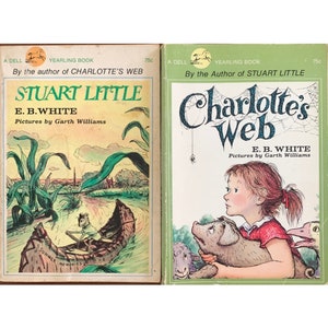 Charlotte’s Web and Stuart Little by E.B. White, Illustrated by Garth ...