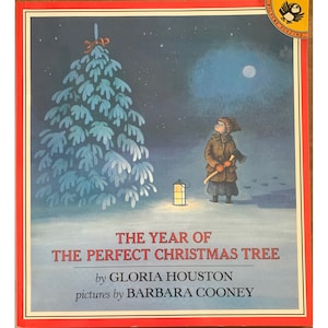 The Year of the Perfect Christmas Tree by Gloria Houston Pictures by ...