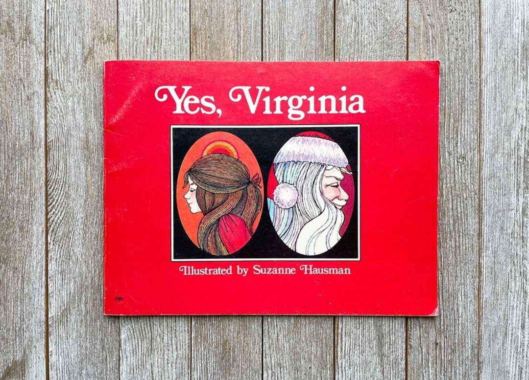 Yes, Virginia, Illustrated by Suzanne Haussmann, Vintage Childrens Book ...