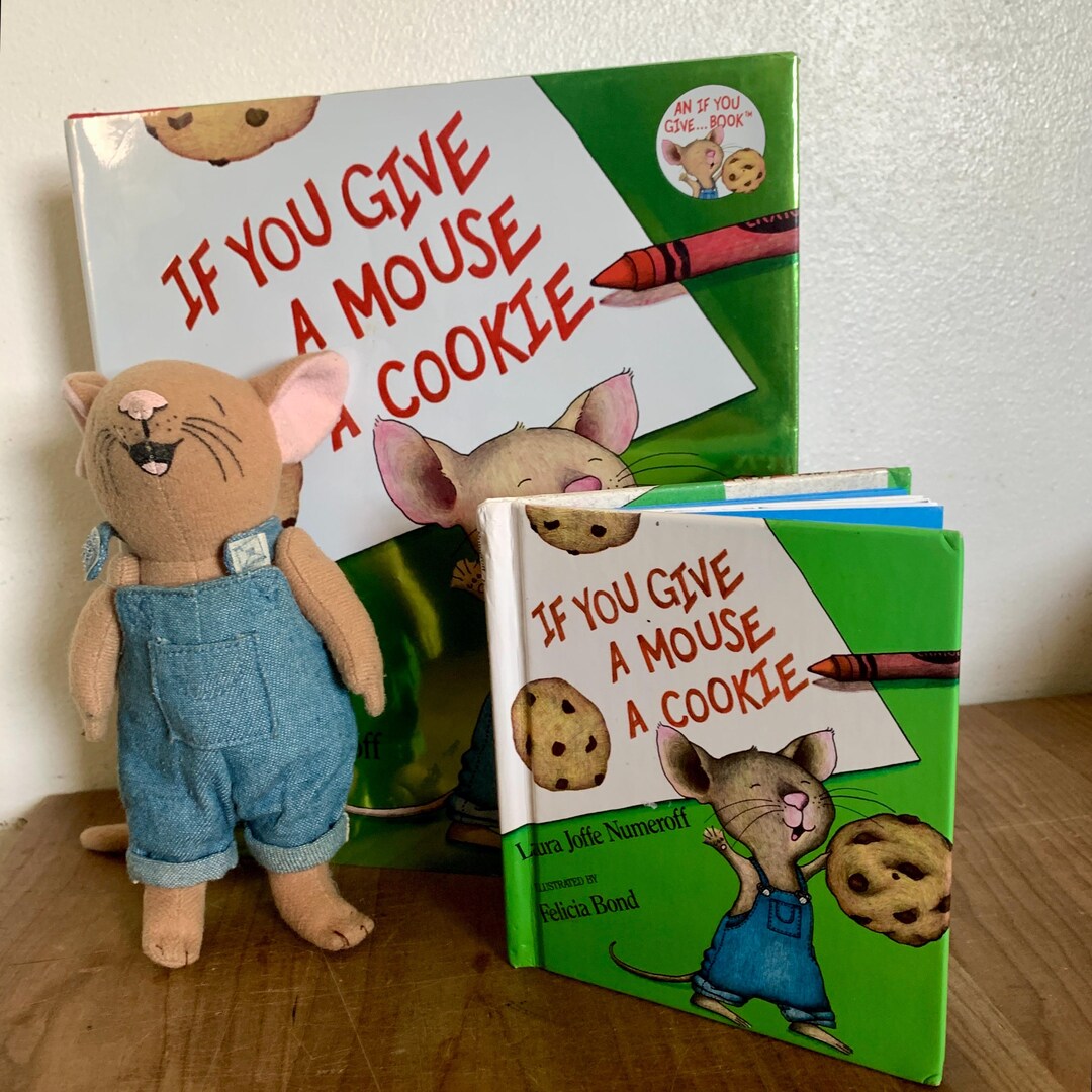 Si le das una galleta a un ratón, de Laura Numeroff, ilustrado por ...