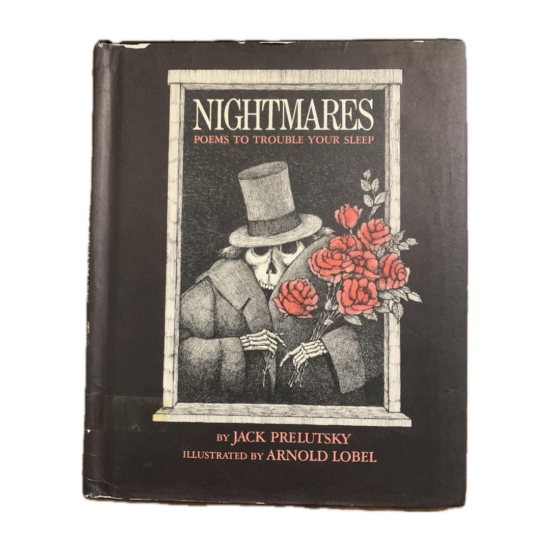 Nightmares , Poems to Trouble Your Sleep, by Jack Prelutsky ...