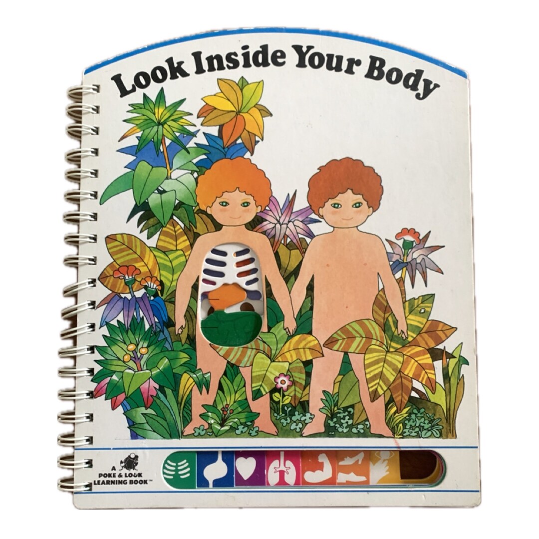 Look Inside Your Body, a Poke and Look Learning Book, 1989 Children ...