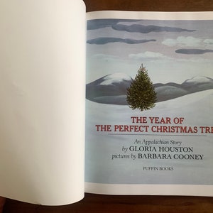 The Year of the Perfect Christmas Tree by Gloria Houston Pictures by ...