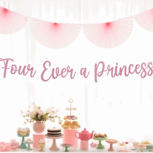 Four Ever a Princess Birthday Banner, 4th Birthday, 4 Ever a Princess ...