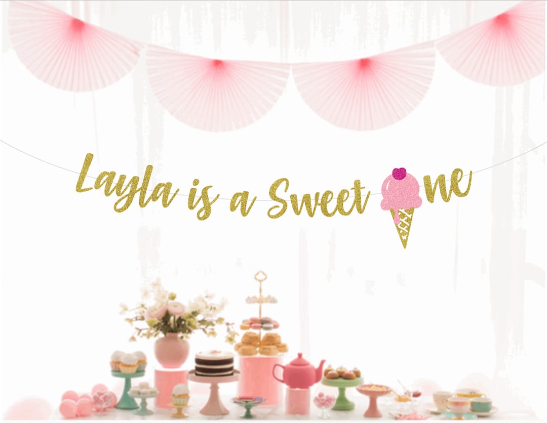 Sweet One Banner, Ice Cream 1st Birthday, Personalized 1st Birthday ...