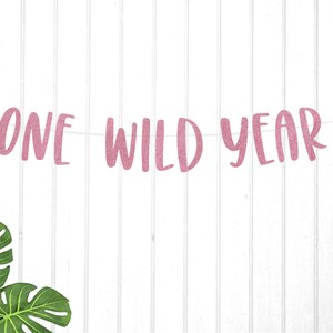 One Wild Year Banner, 1st Birthday, Jungle Birthday, Safari Birthday ...