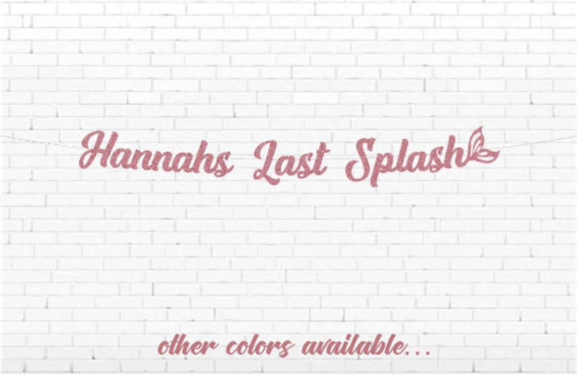 Last Splash Bachelorette Banner Pool Party Mermaid - Etsy
