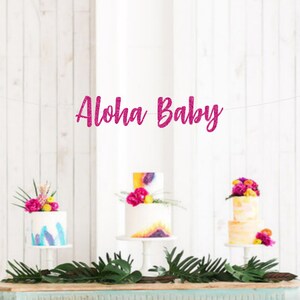 Aloha Baby Banner, Aloha Baby Shower, Tropical Baby Luau, Baby Shower ...