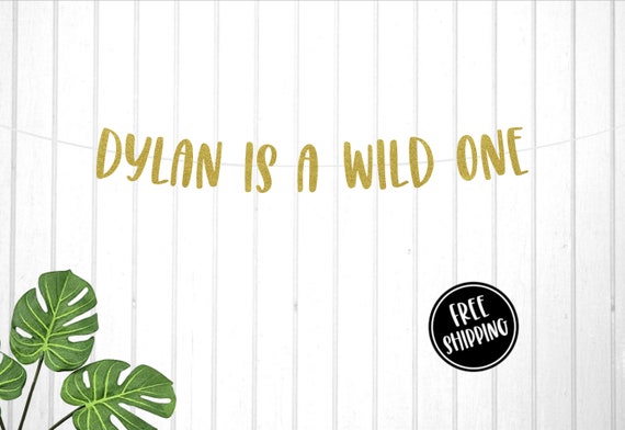 Custom Name Wild One Banner, 1st Birthday, Jungle Birthday, Safari ...