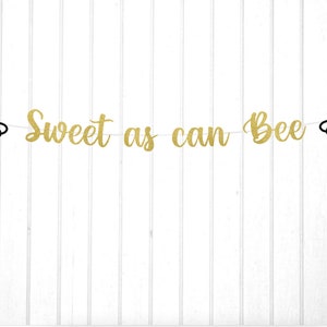 Sweet as Can Bee Banner, Bee Themed Baby Shower Banner, Baby Sprinkle ...