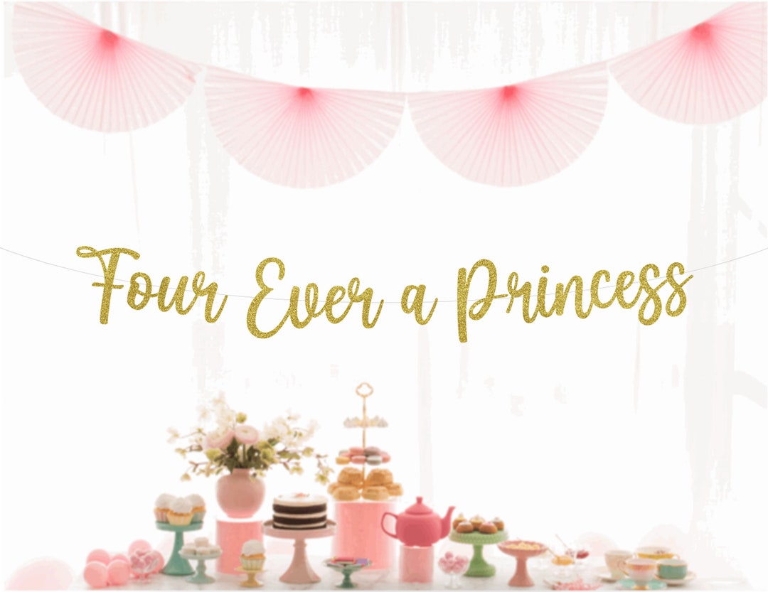 Four Ever a Princess Birthday Banner, 4th Birthday, 4 Ever a Princess ...