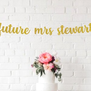 Custom Future Mrs Banner, Bridal Shower Banner, Bachelorette, Hen Party ...