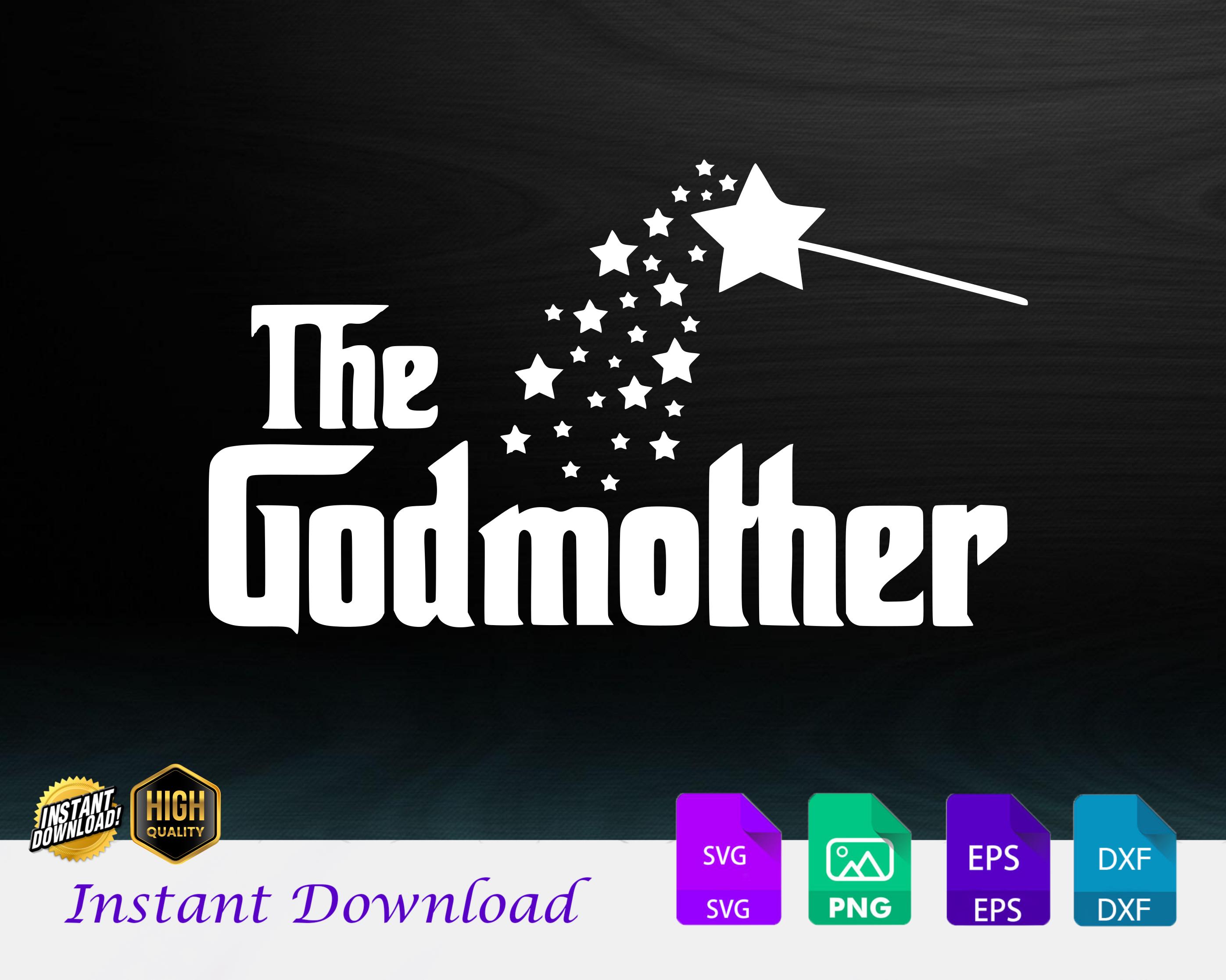 The Godmother SVG, PNG, DXF Cut File, Clipart - Etsy