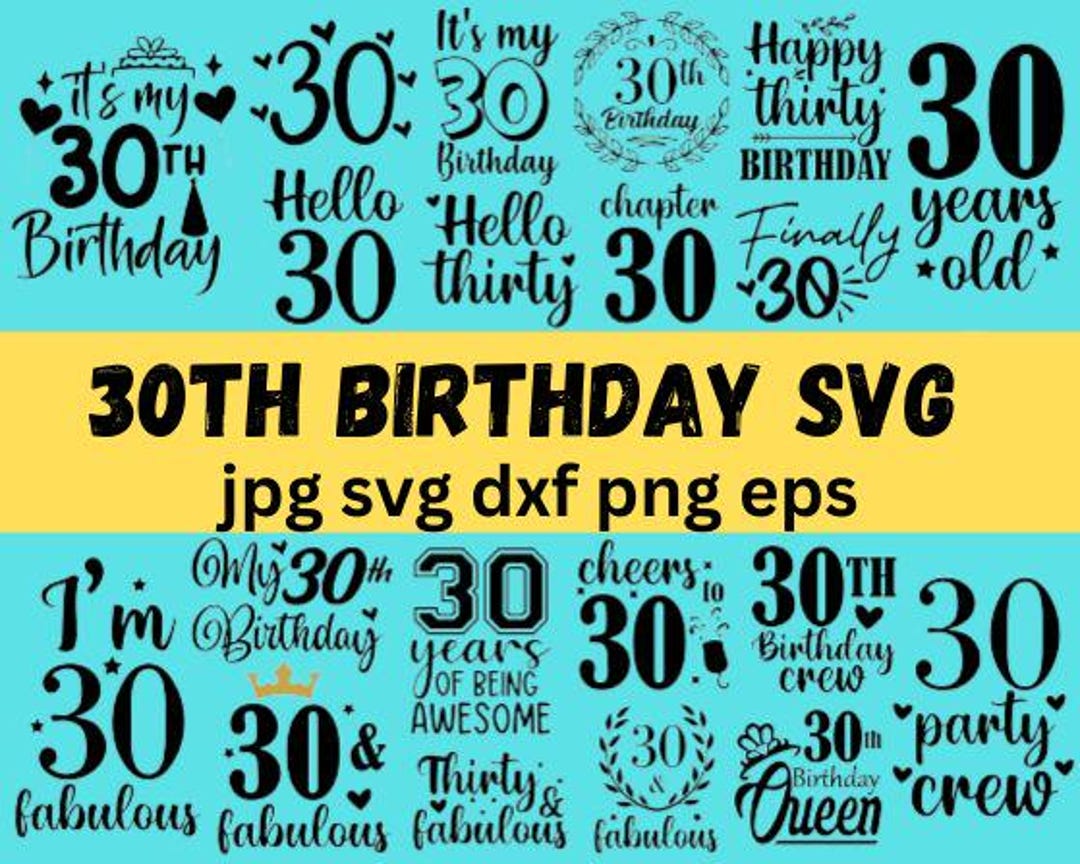 Modern 30th Birthday SVG Design, Celebratory Shirt Graphic, DIY ...
