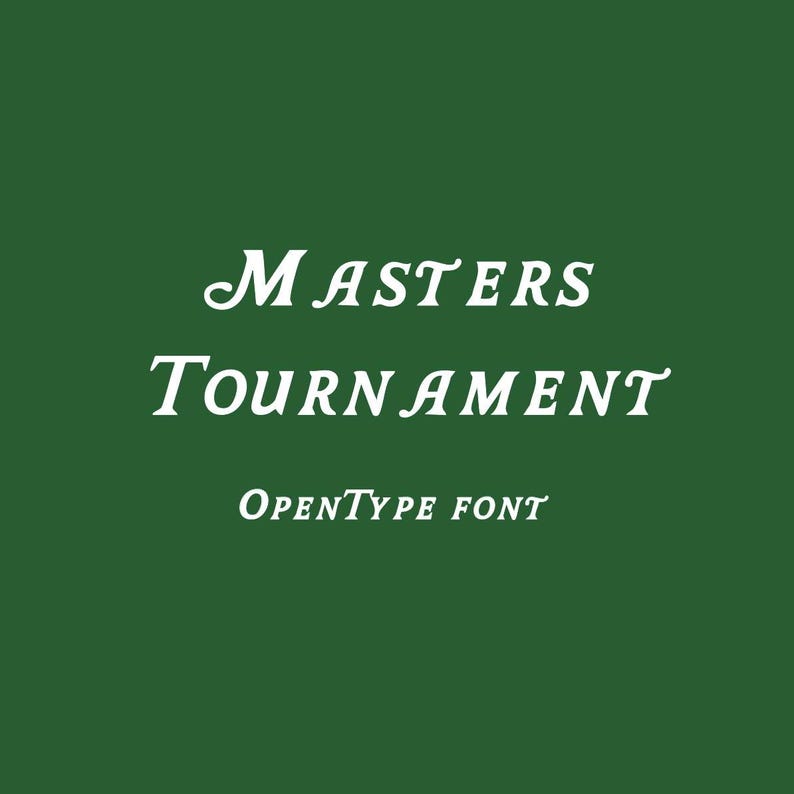 Master Golf Tournament OTF Font File Augusta National Golf Opentype ...