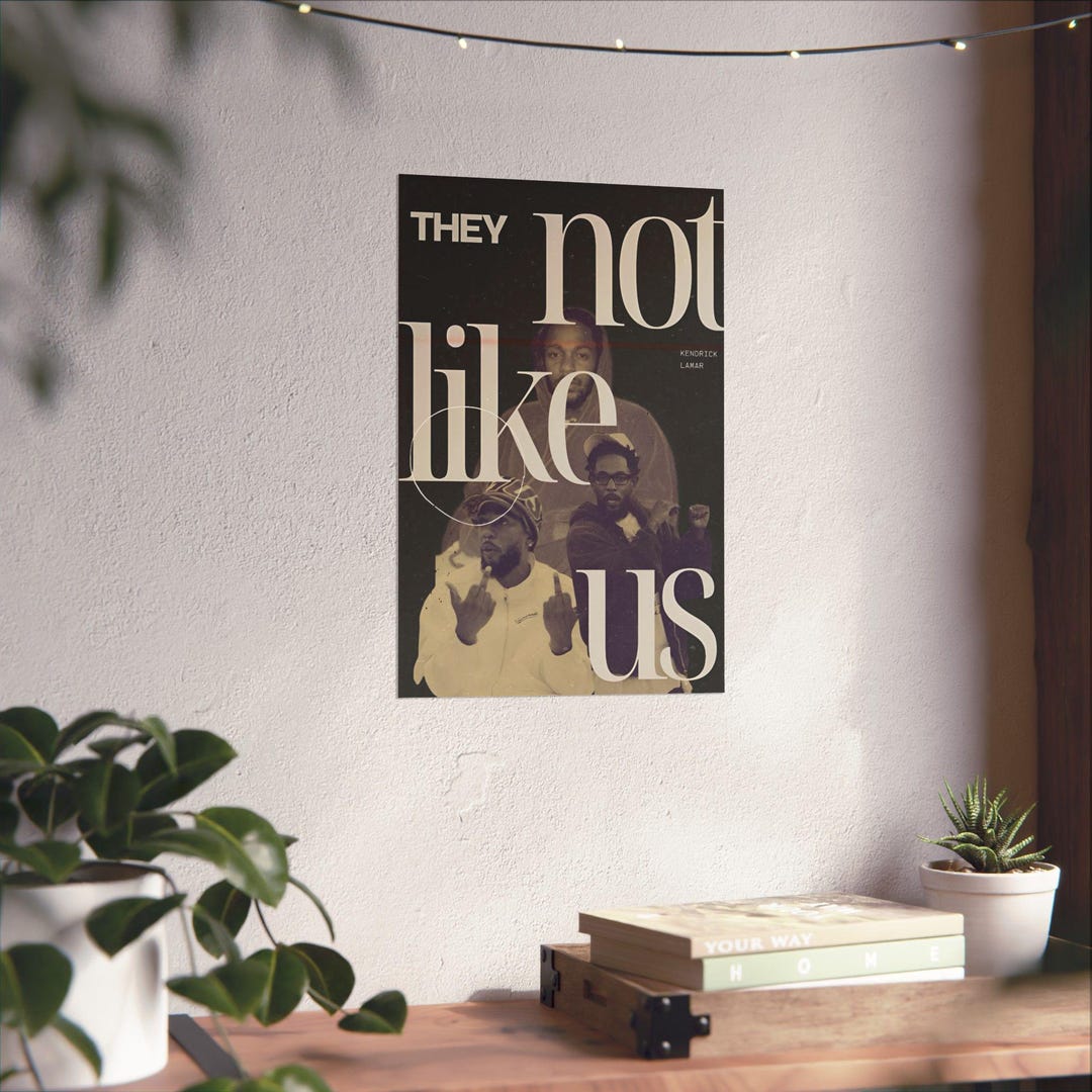 Kendrick Lamar Not Like Us Poster Unique Wall Art Hip Hop Decor Music ...
