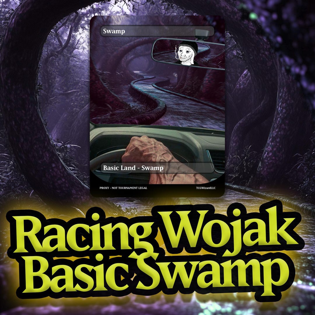 1x MTG Racing Drift Meme Wojak Basic Swamp | Wojak Meme Basic Land ...